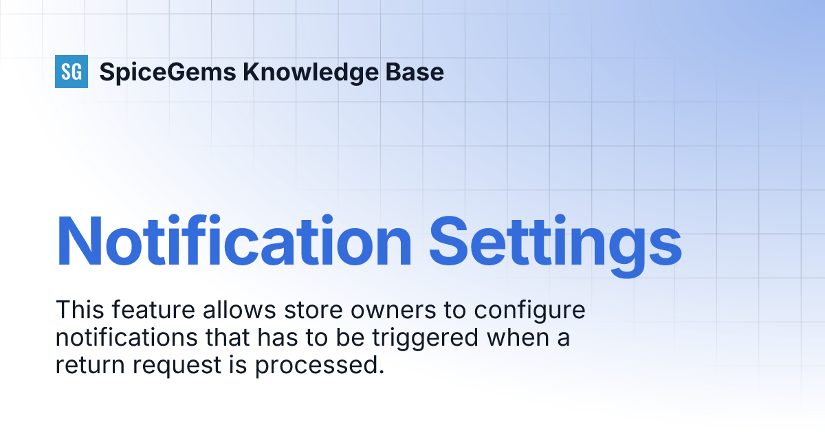 Notification Settings | SpiceGems Knowledge Base