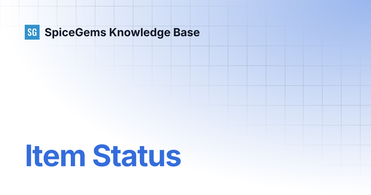 Item Status | Easy Returns management System | SpiceGems Knowledge Base