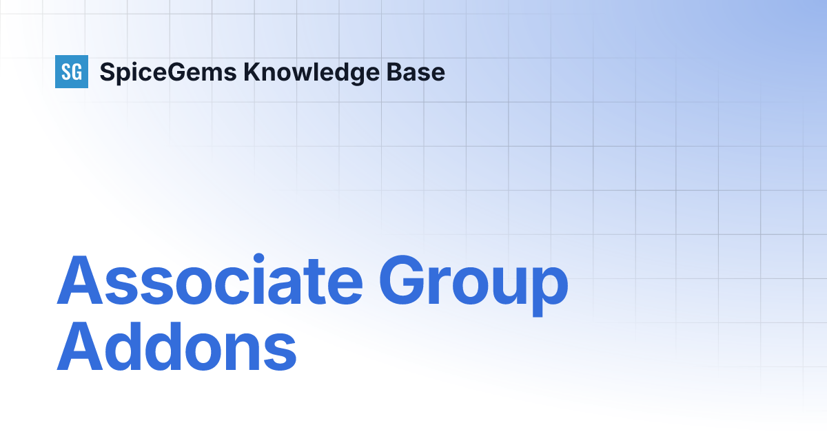 Associate Group Addons | EPA ‑ Easy Product Addons | SpiceGems Knowledge Base