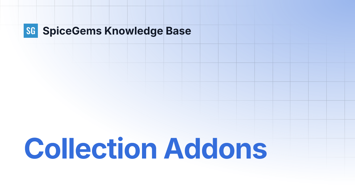 Collection Addons | EPA ‑ Easy Product Addons | SpiceGems Knowledge Base