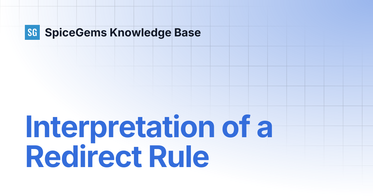 Interpretation of a Redirect Rule | GeoIP Country Redirect (Legacy ...