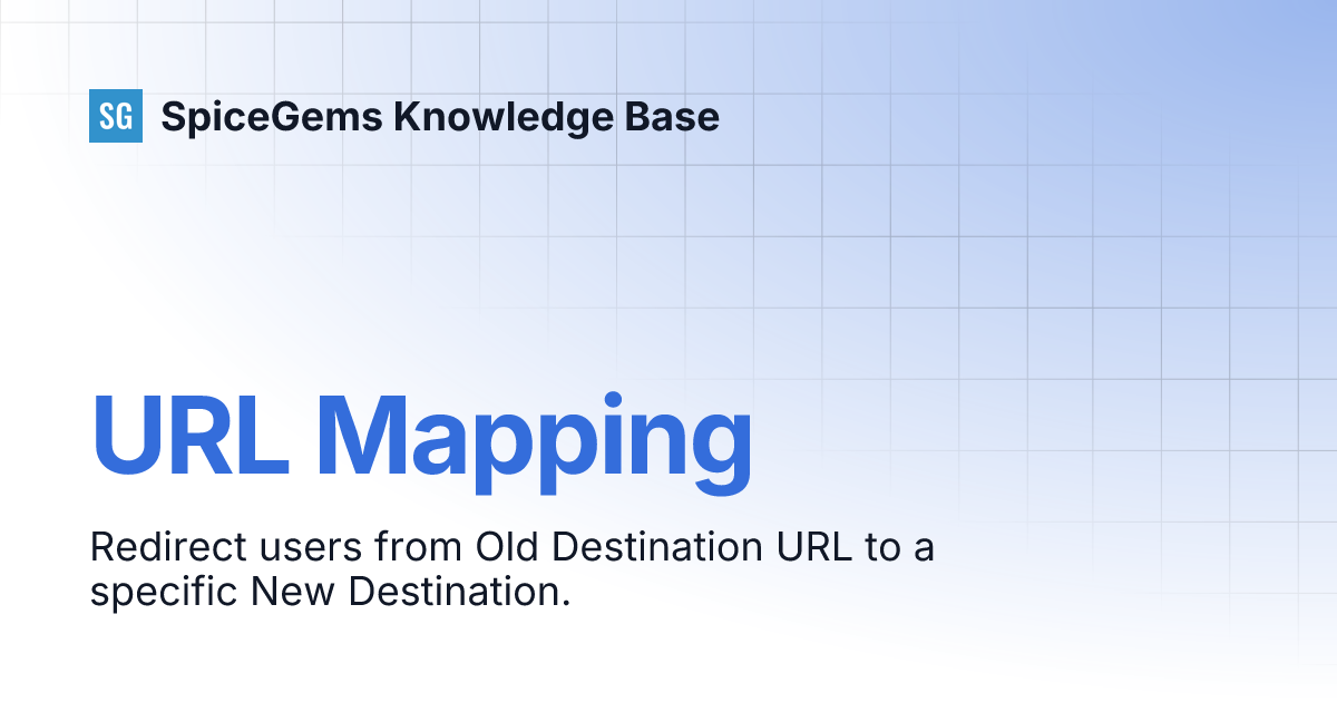 URL Mapping | SpiceGems Knowledge Base